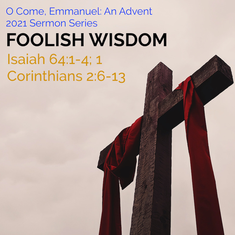 Foolish Wisdom - Northminster Evangelical Presbyterian Church